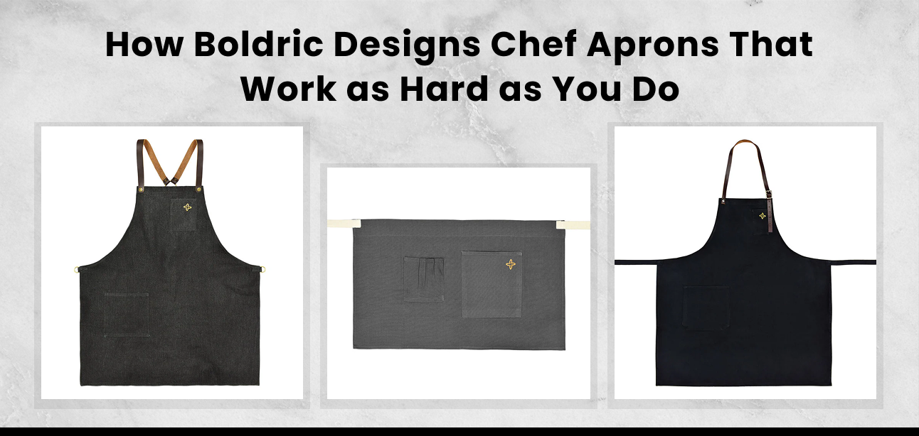 Best Professional Chef Aprons for Long Lasting Use | Boldric